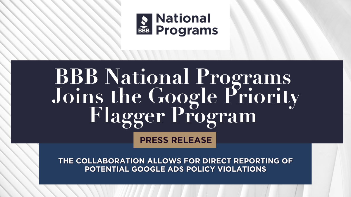 BBB National Programs Joins Google Priority Flagger Program - BBB National Programs