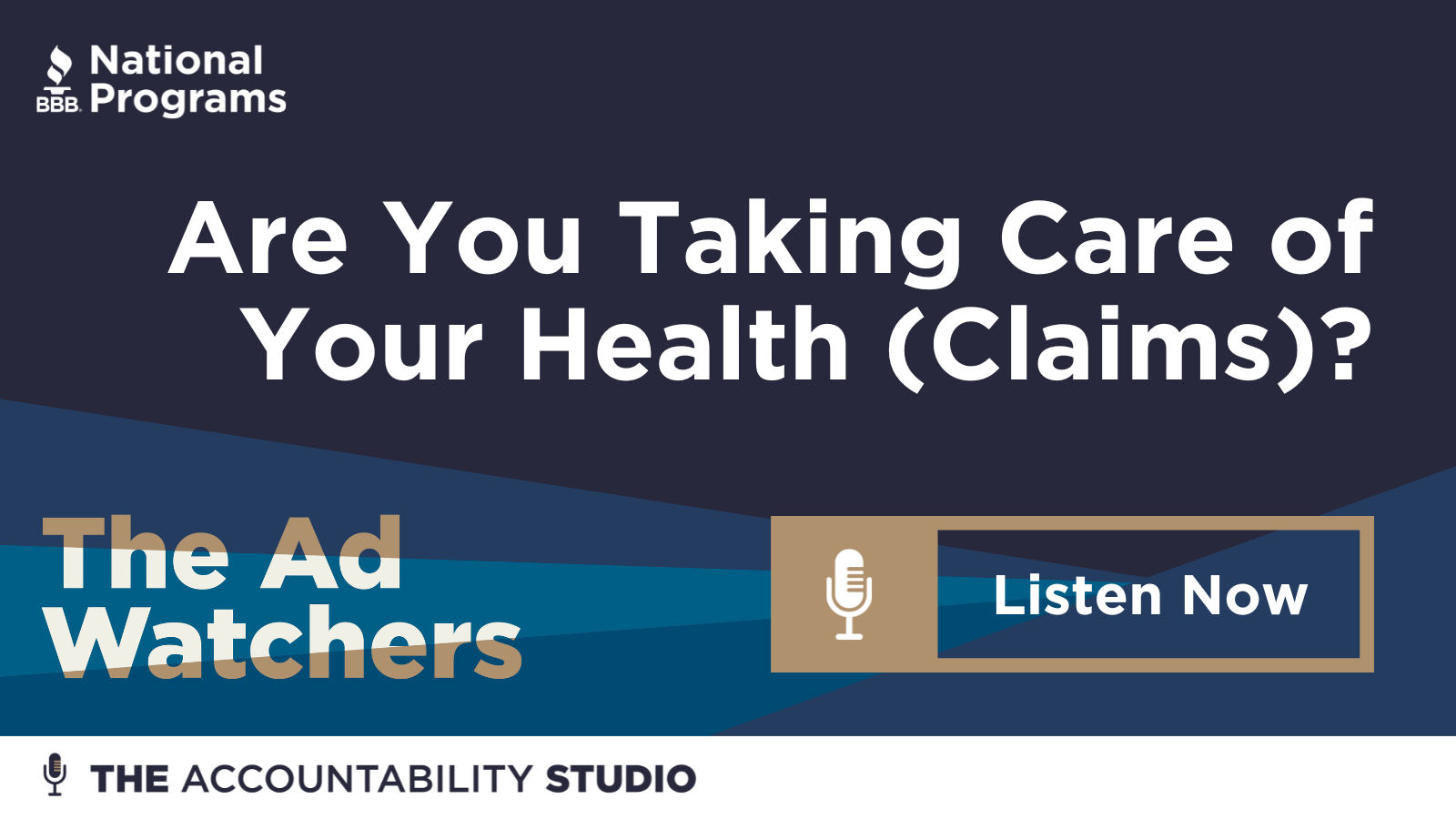 Ad Watchers: Are you taking care of your health (claims)? - BBB ...