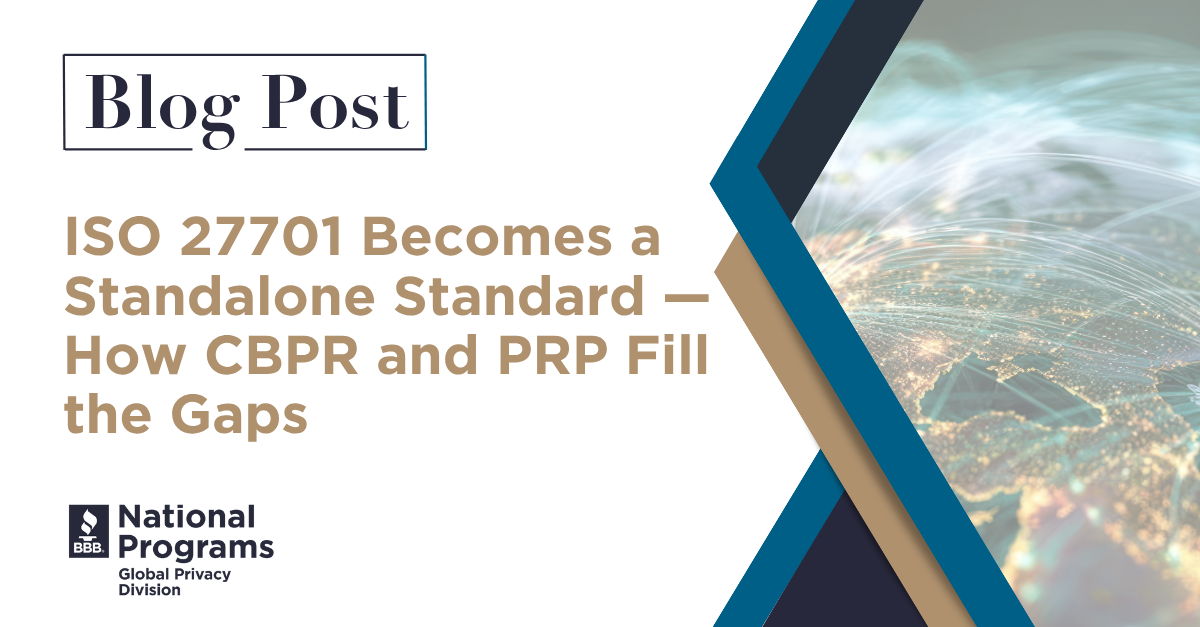 ISO 27701 — How CBPR and PRP Fill the Gaps - BBB National Programs