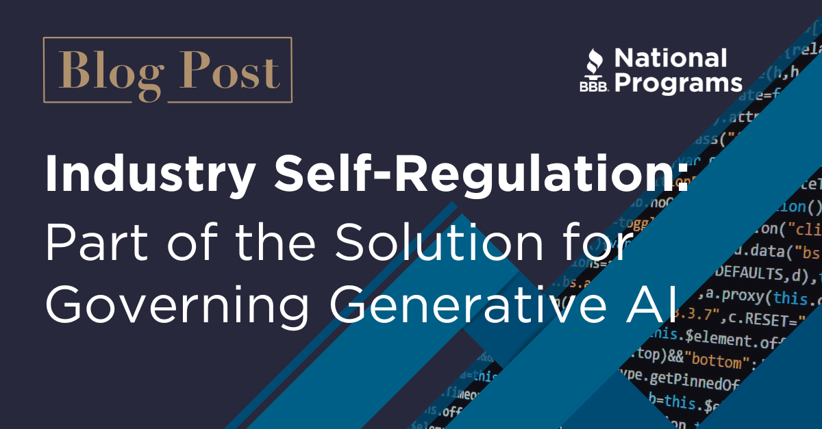 Industry Self-Regulation: Part of Governing Generative AI - BBB ...