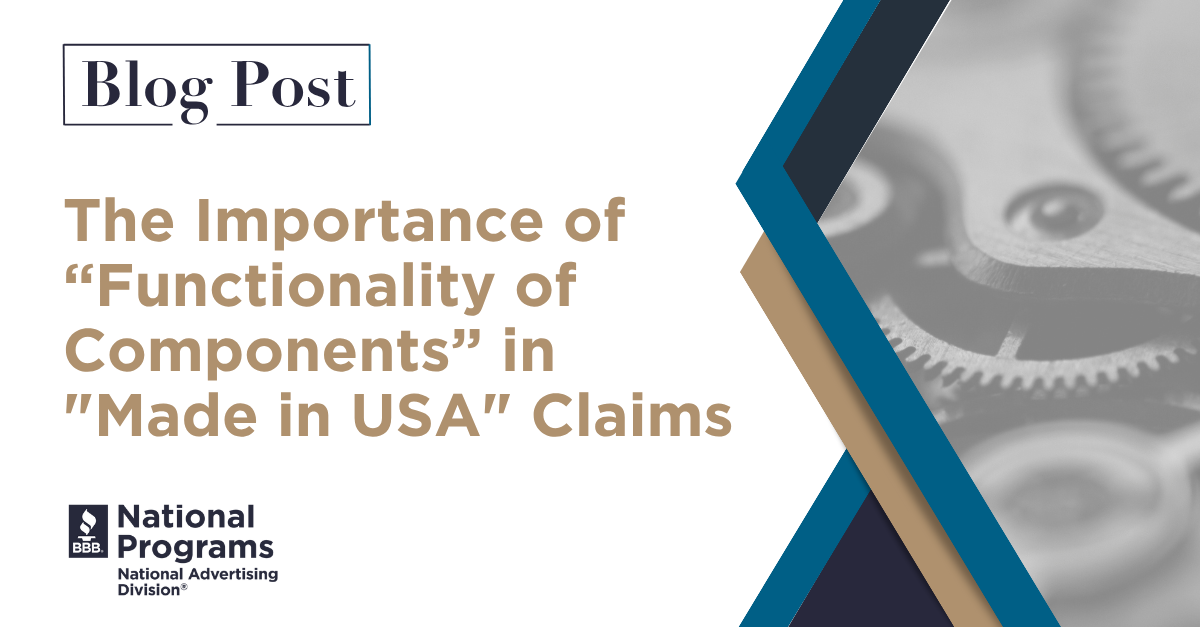Why “Functionality of Components” Is Critical for "Made in USA" Claims ...