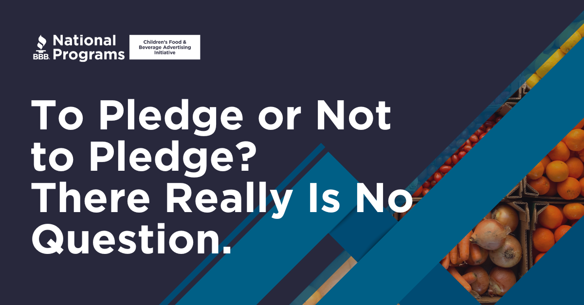 To Pledge or Not to Pledge? There Is No Question - BBB National Programs