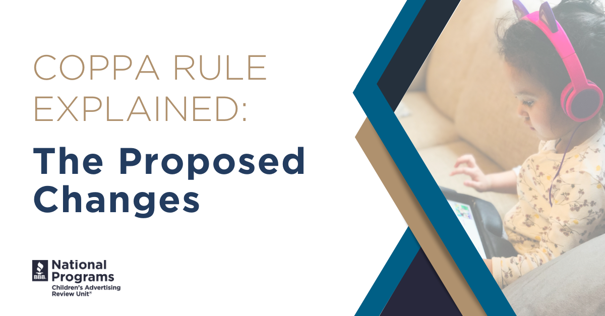Explainer: COPPA Rule Proposed Changes - BBB National Programs