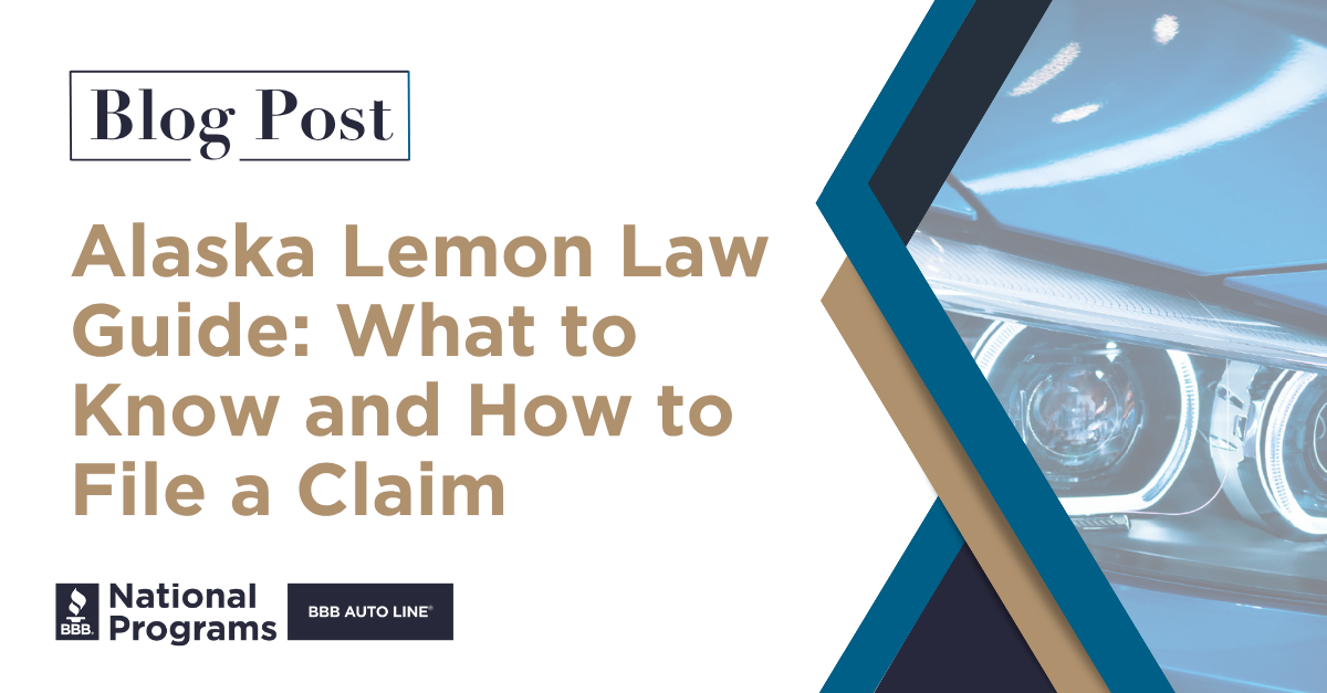 Alaska Lemon Law Guide - BBB National Programs